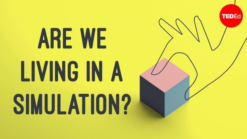 The Simulation Theory Explained In Three Animated Videos | Open Culture