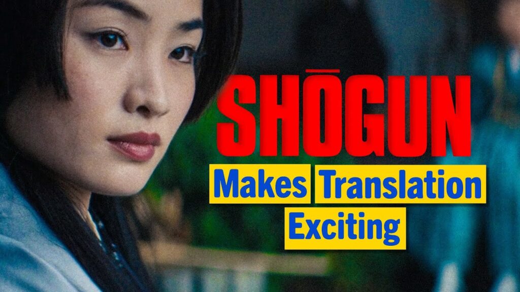 How the Hugely Acclaimed Shōgun TV Series Makes Translation Interesting ...