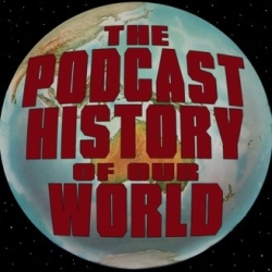 The Podcast History of Our World Will Take You From Creation Myths to ...