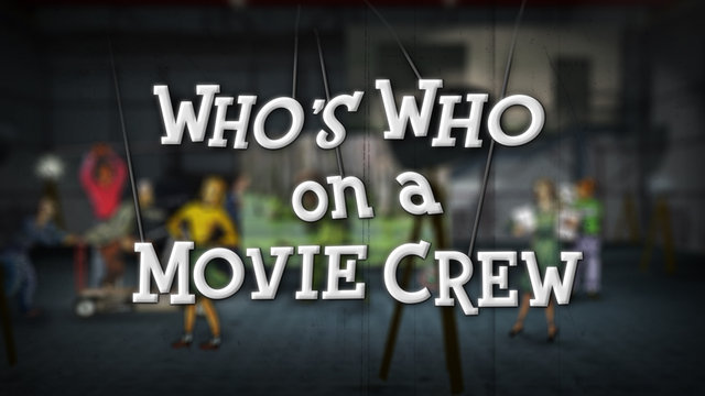 Who's Who on a Movie Crew: An Animated Primer | Open Culture