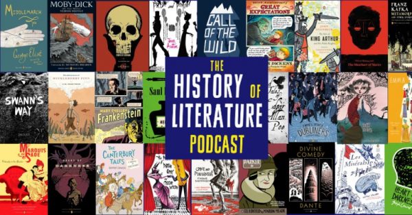 The History of Literature Podcast Takes You on a Literary Journey: From ...